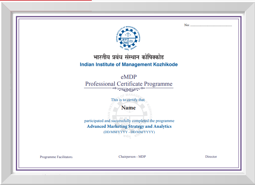 IIM Kozhikode Professional Certificate Programme In Advanced Marketing ... IIM Kozhikode Professional Certificate Programme In Advanced Marketing ...
